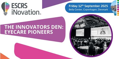 The Innovators Den: EyeCare Pioneers | ESCRS iNovation® Day 2025