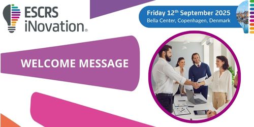 Welcome Message | ESCRS iNovation® Day 2025